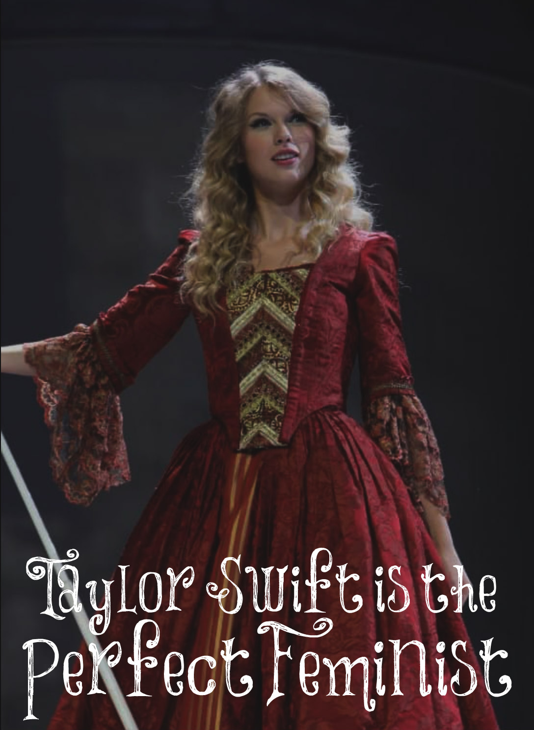 Taylor Swift is the Perfect Feminist – The Transformed Wife